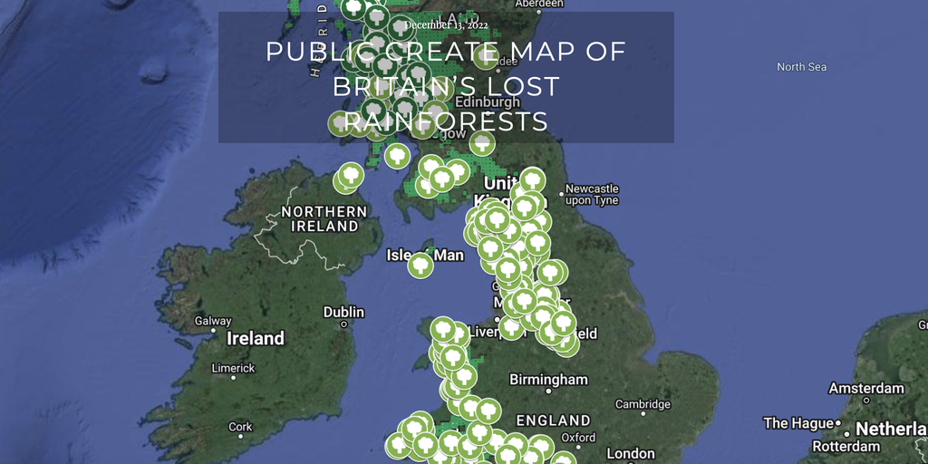 Lost Rainforests of Britain — Smart Forests Atlas