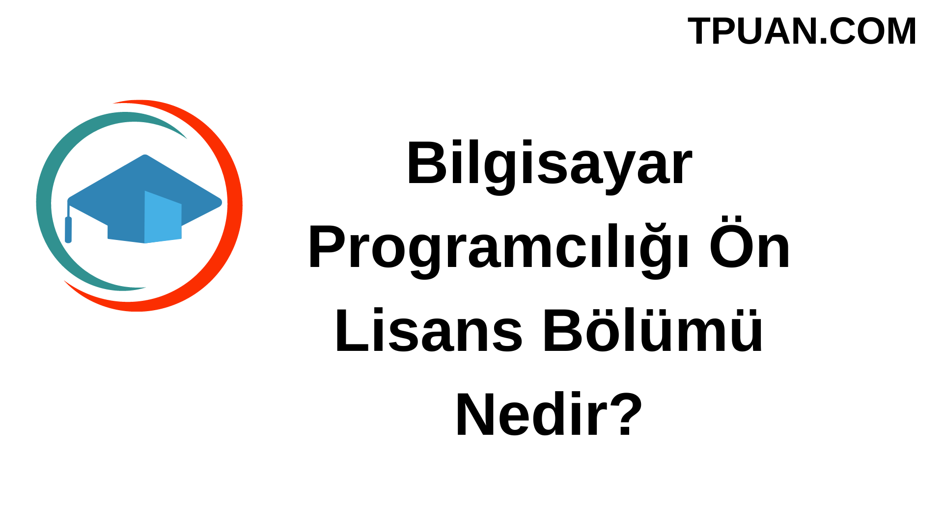 Bilgisayar Programcılığı Ön Lisans Bölümü Nedir?