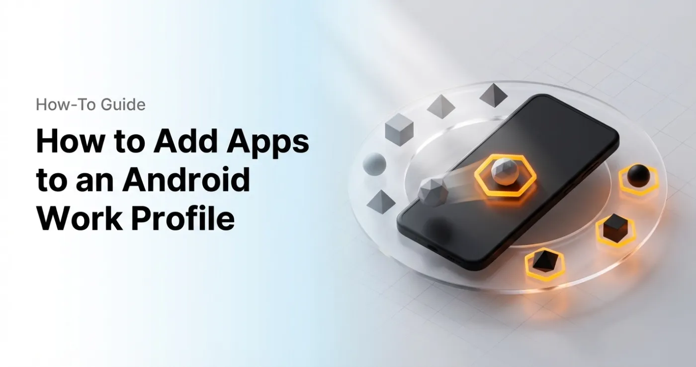 Managed Google Play: Complete Android Enterprise Guide