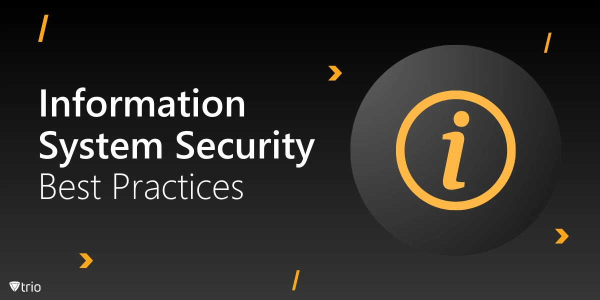 Information System Security Management Best Practices